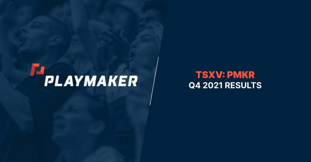 PLAYMAKER REPORTS FOURTH QUARTER 2021 AND FULL YEAR RESULTS HIGHLIGHTED BY EXCEPTIONAL ORGANIC ...