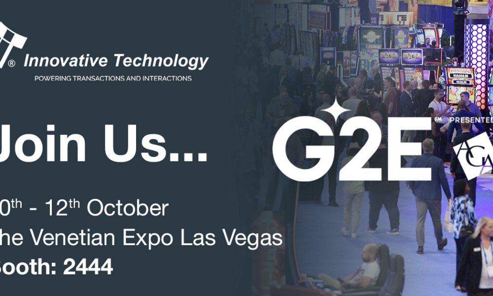 Next stop for Innovative Technology Americas…. G2E in Las Vegas ...
